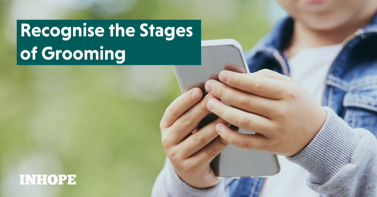 INHOPE | The stages of grooming