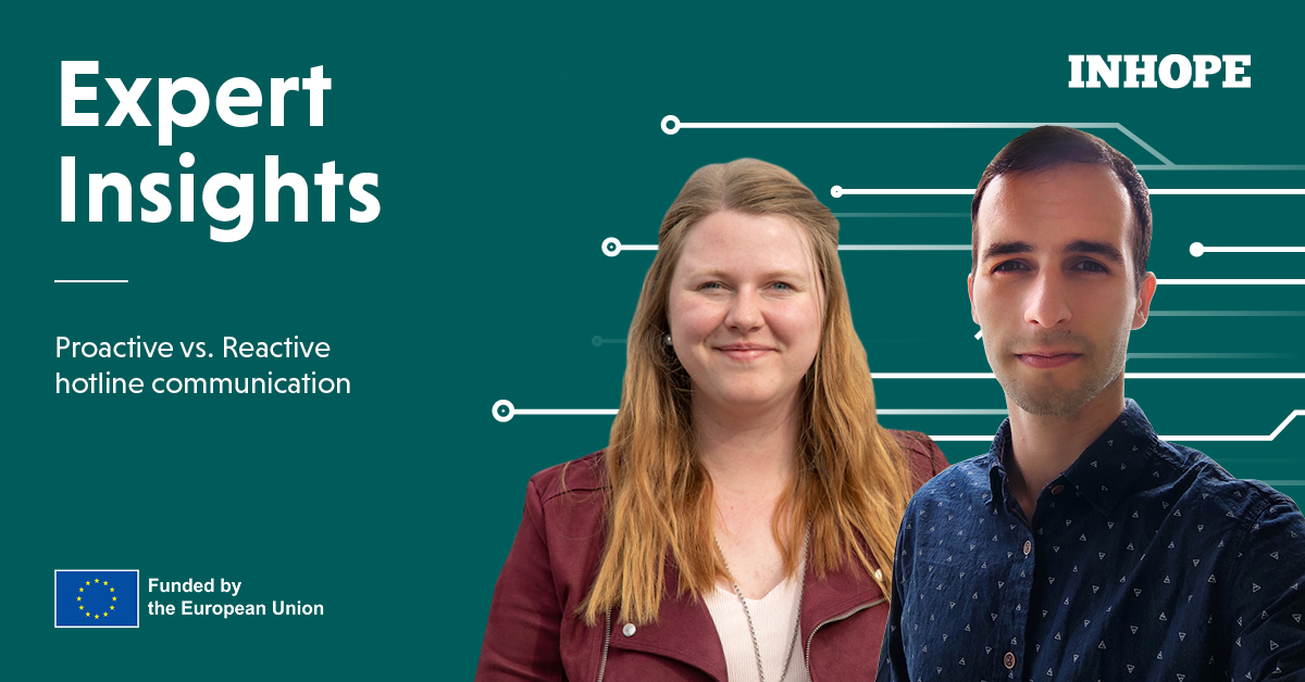 INHOPE - Association of Internet Hotline Providers | Webinar: Proactive vs. Reactive hotline ...